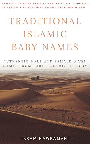 Traditional Islamic Baby Names: Authentic Male and Female Given Names ...