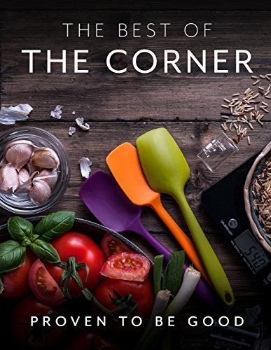 The Best of The Corner: Proven to Be Good by Raoul Chellini | Goodreads