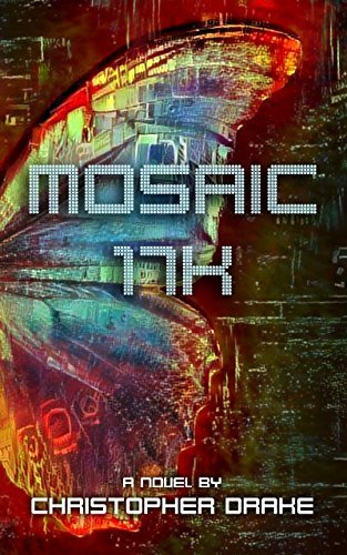 Mosaic 17K by Christopher Drake | Goodreads