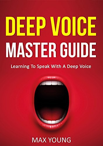 Build Confidence with the Deep Voice Master Guide: Learning To Speak ...