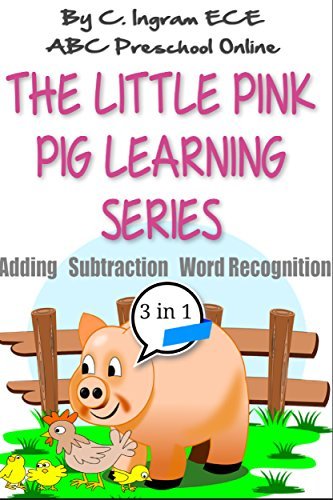 The Little Pink Pig Learning Series by C Ingram ECE | Goodreads