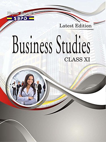 Business Studies Based On NCERT Guidelines Class XI Part 'A ...