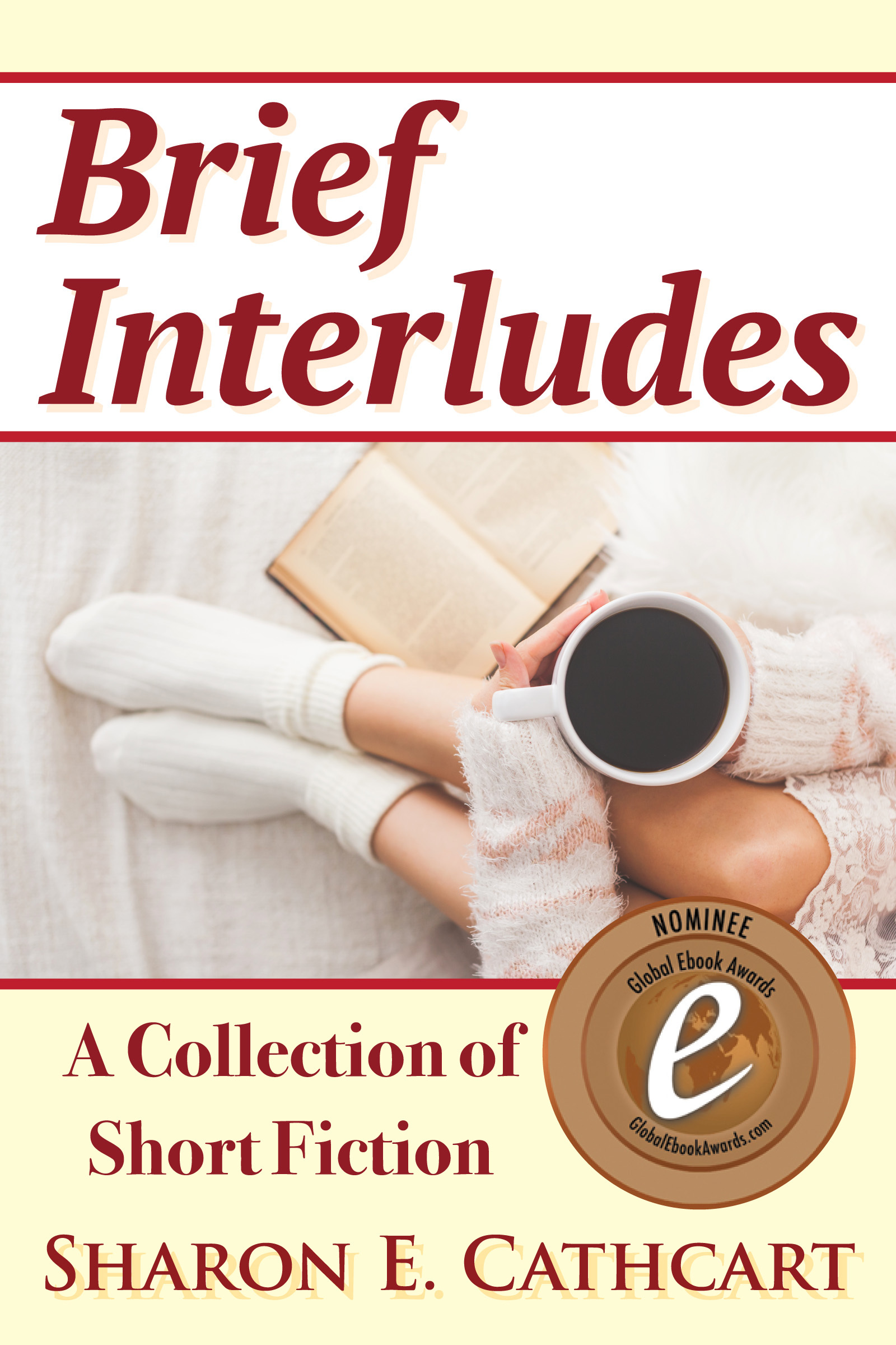 Brief Interludes by Sharon E. Cathcart | Goodreads