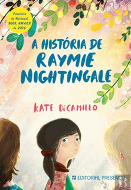 A História de Raymie Nightingale by Kate DiCamillo | Goodreads