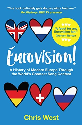 Eurovision! A History of Modern Europe Through the World's Greatest ...