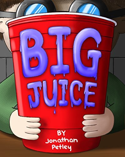 Big Juice (Billy Small Book 1) by Jonathan Petley | Goodreads