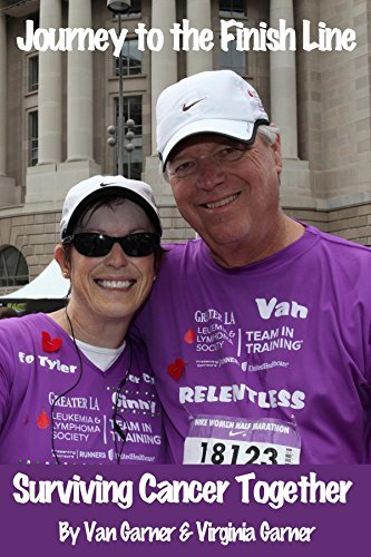 Journey to the Finish Line: Surviving Cancer Together by Van Garner ...