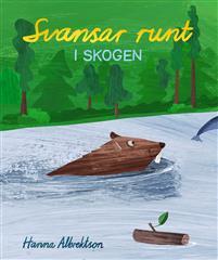 svansar runt i skogen by Hanna Albrektson | Goodreads