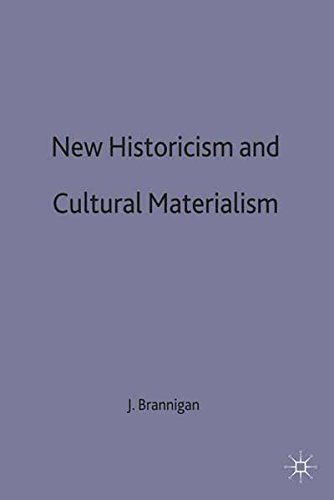 New Historicism and Cultural Materialism, by John Brannigan | Goodreads