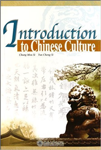 Introduction to Chinese Culture by Chung Mou Si | Goodreads