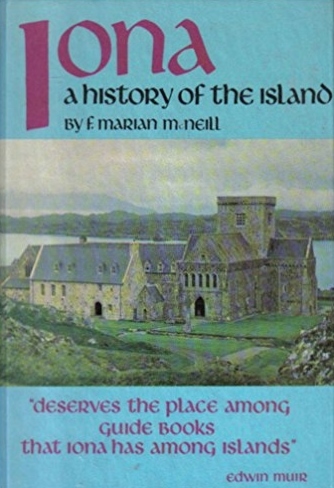 Iona: A History of the Island by F. Marian McNeill | Goodreads