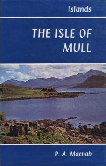 The Isle of Mull by P.A. MacNab | Goodreads