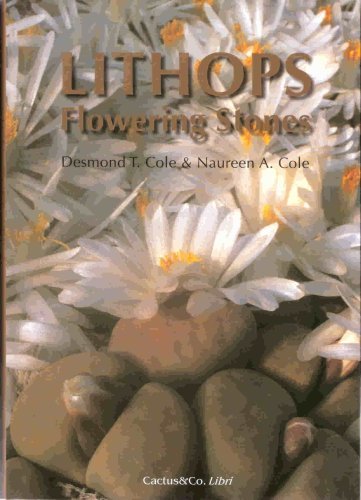 Lithops. Flowering stones by Desmond T. Cole | Goodreads