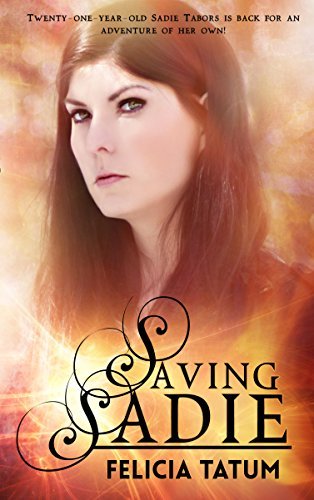Saving Sadie (Dark Sorceress Trilogy Book 3) by Felicia Tatum | Goodreads