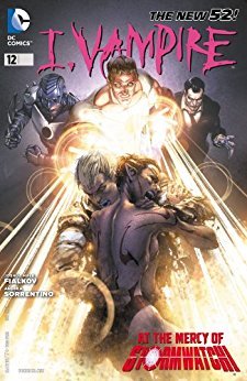 I, Vampire #12: Disintergration by Joshua Hale Fialkov | Goodreads