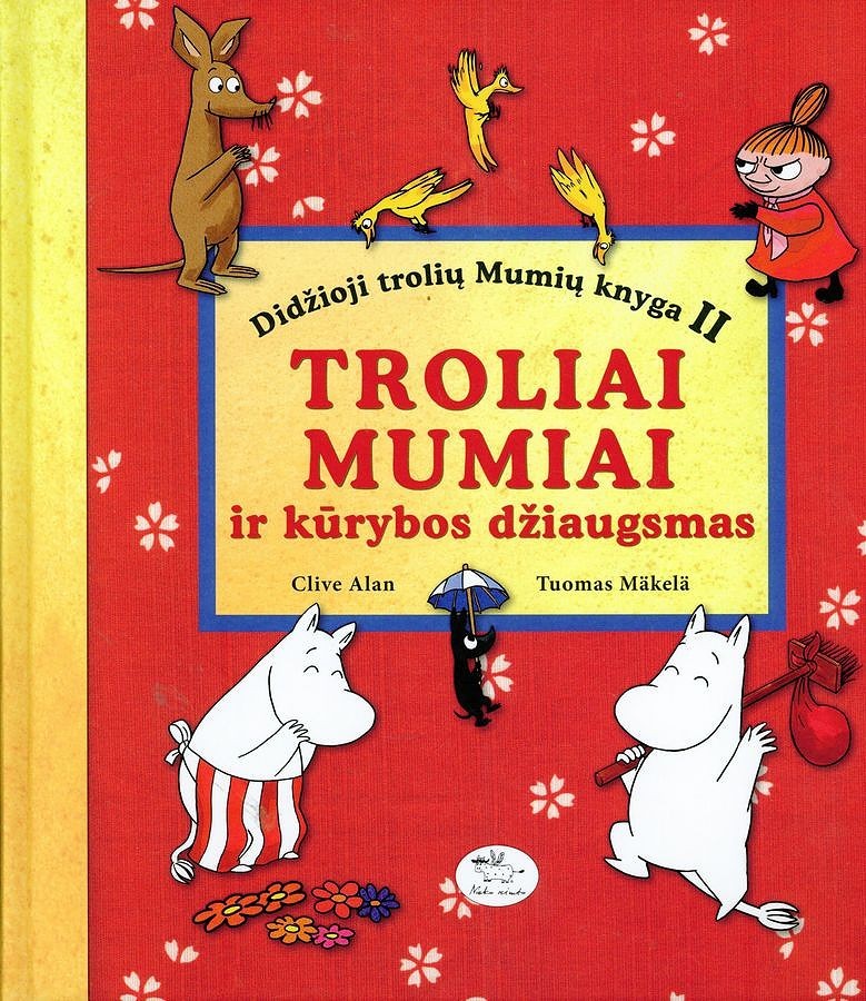 Troliai Mumiai ir kūrybos džiaugsmas by Clive Alan | Goodreads