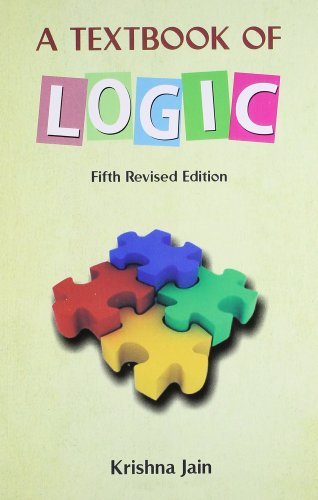 A Textbook of Logic by Krishna Jain | Goodreads