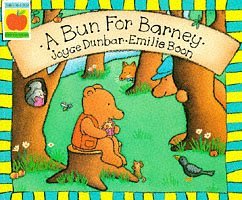 A Bun for Barney (Orchard Paperbacks) by Joyce Dunbar | Goodreads