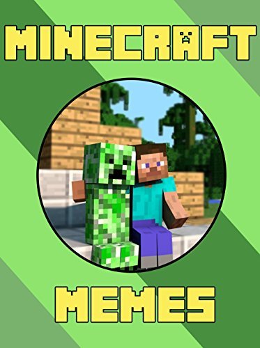 MINECRAFT: Hilarious Minecraft Memes & Jokes Book 2017 [Unofficial ...