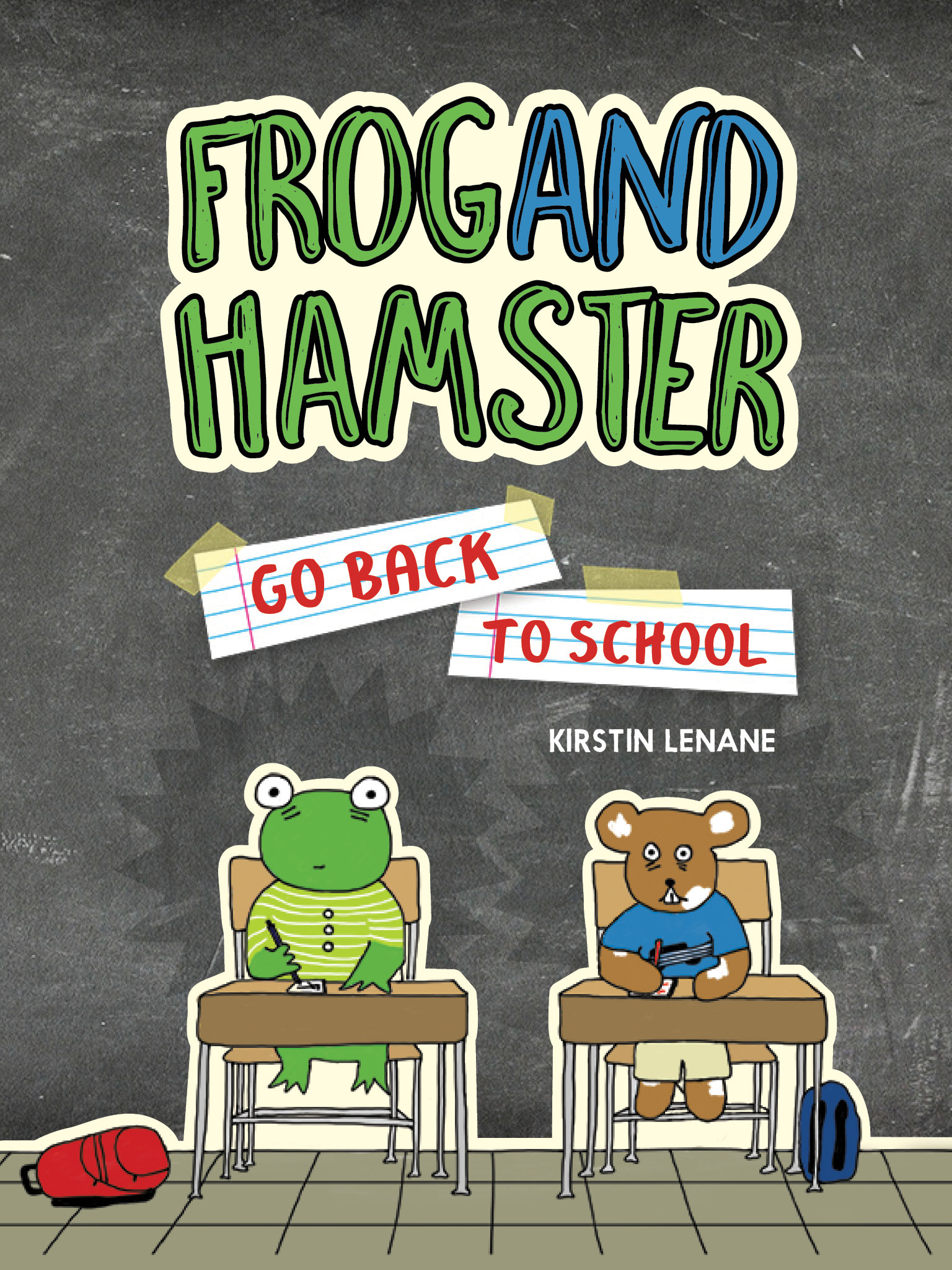 Frog and Hamster Go Back to School by Kirstin Lenane | Goodreads