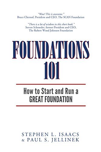 Foundations 101: How to Start and Run a Great Foundation by Stephen L ...