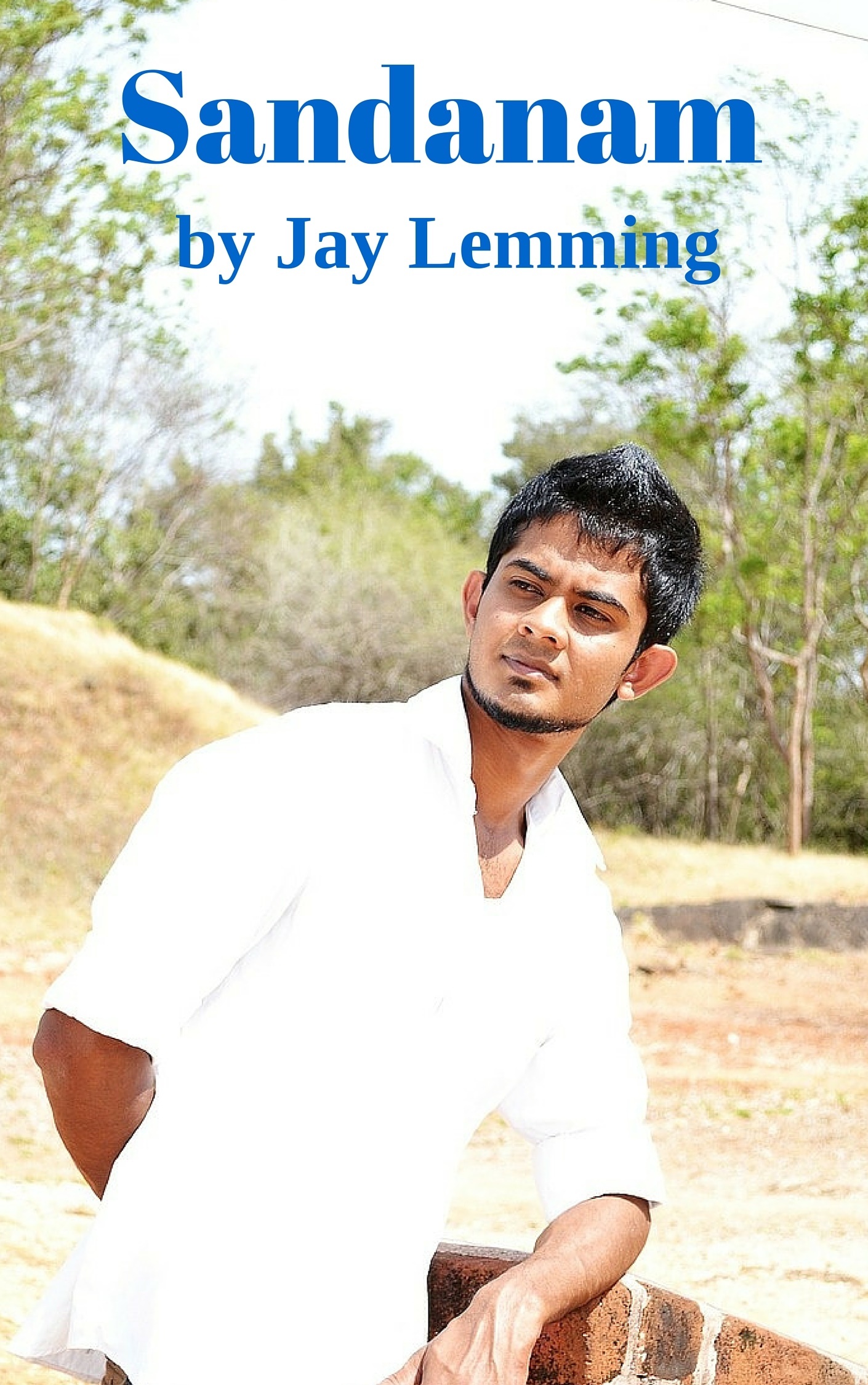 Sandanam (Early Short Stories #4) by Jay Lemming | Goodreads