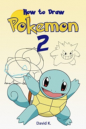 How to Draw Pokemon #2: The Step-by-Step Pokemon Drawing Book by David ...
