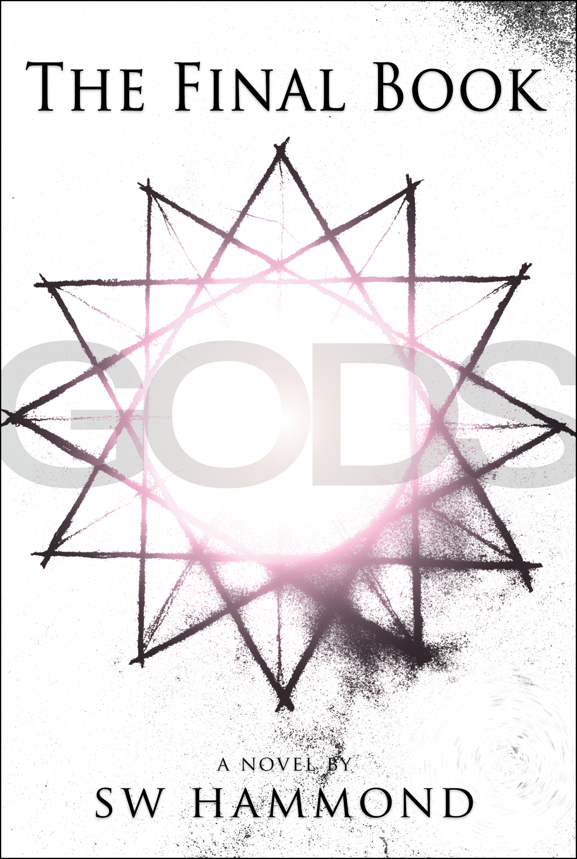 The Final Book: Gods by SW Hammond | Goodreads