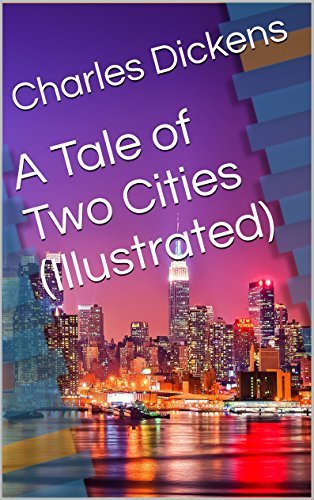 A Tale of Two Cities (Illustrated) by Charles Dickens | Goodreads