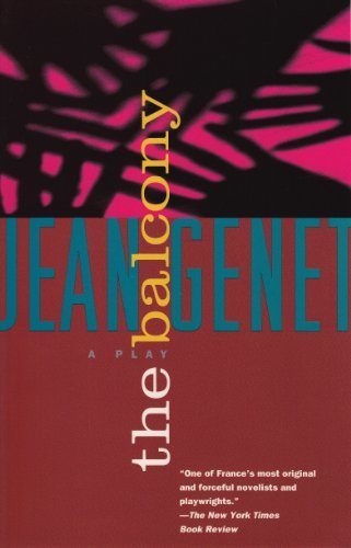 The Balcony: A Play by Jean Genet | Goodreads