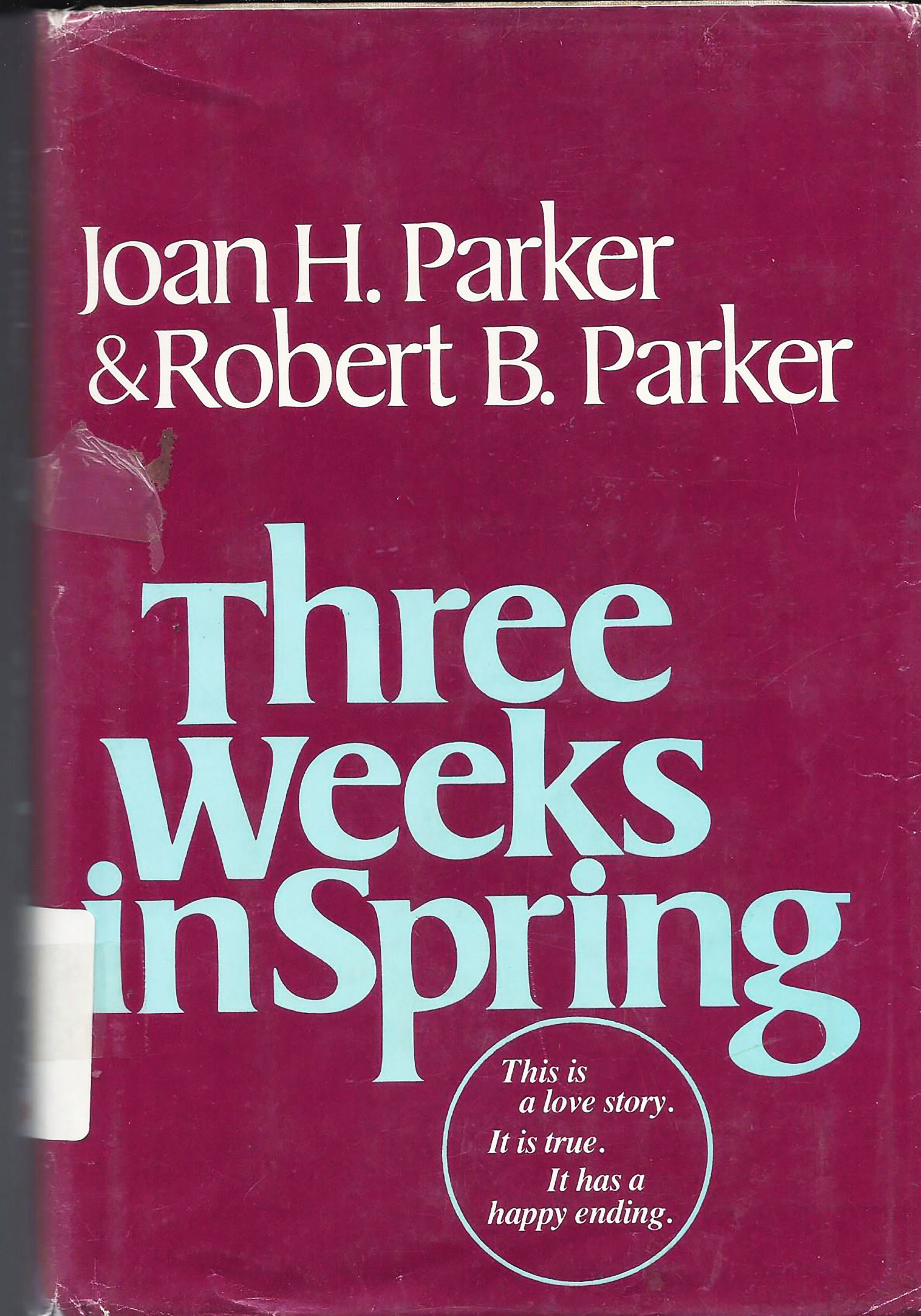 Three Weeks in Spring by Joan H. Parker | Goodreads