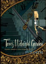 Tom's midnight garden : a graphic adaptation of the Philippa Pearce ...