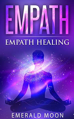 Empath Healing by Emerald Moon | Goodreads
