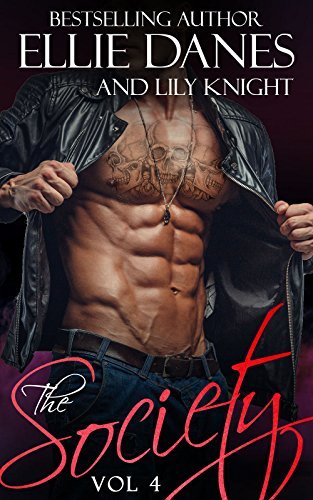 The Society, Book 4 by Ellie Danes | Goodreads