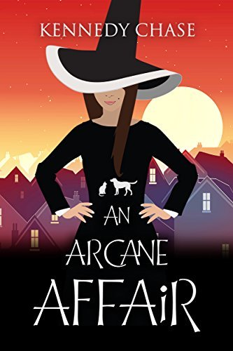An Arcane Affair (Witches of Hemlock Cove #8) by Kennedy Chase | Goodreads