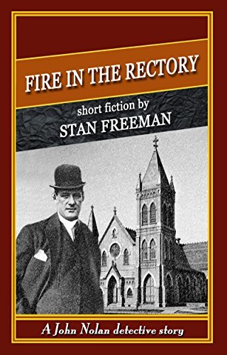 Fire in the Rectory (John Nolan detective stories) by Stan Freeman ...