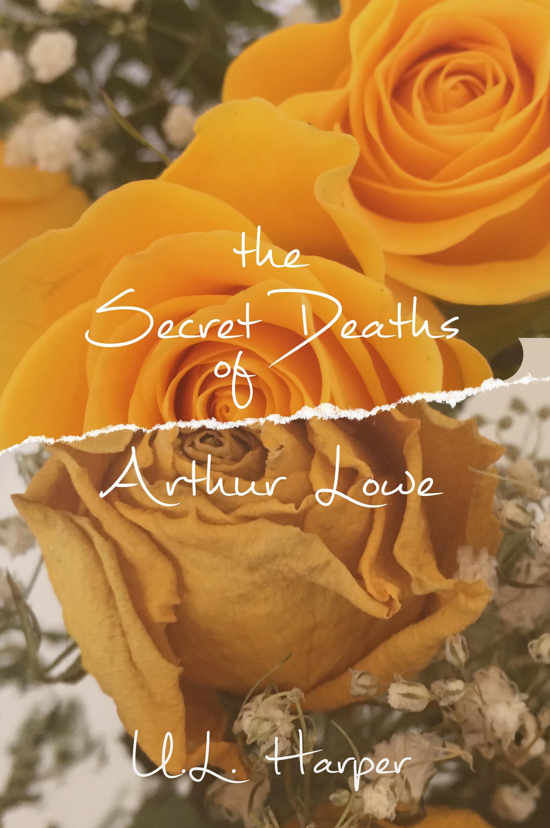 The Secret Deaths of Arthur Lowe by U.L. Harper | Goodreads