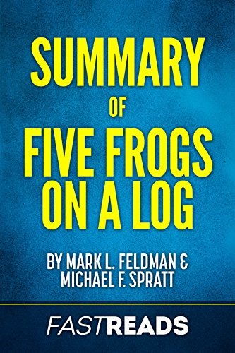 Summary of Five Frogs on a Log: Includes Key Takeaways & Analysis by ...