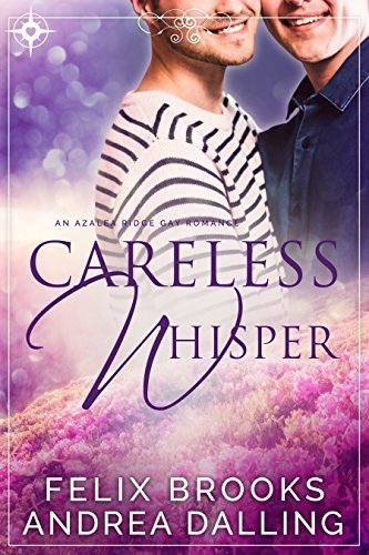 Careless Whisper (I'm Your Man #2) by Felix Brooks | Goodreads