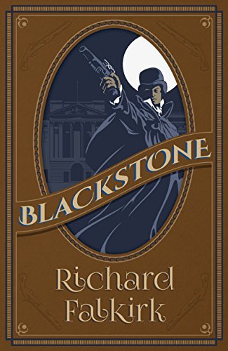 Blackstone (Blackstone, #1) by Richard Falkirk | Goodreads