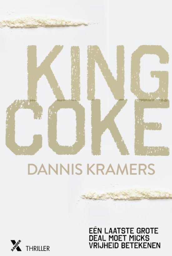 King coke by Dannis Kramers | Goodreads