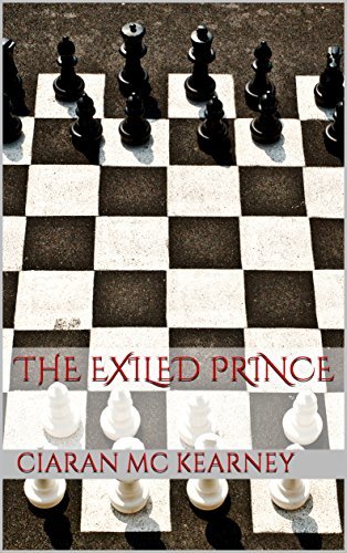 The Exiled Prince: book one of the peasant king series by Ciaran ...