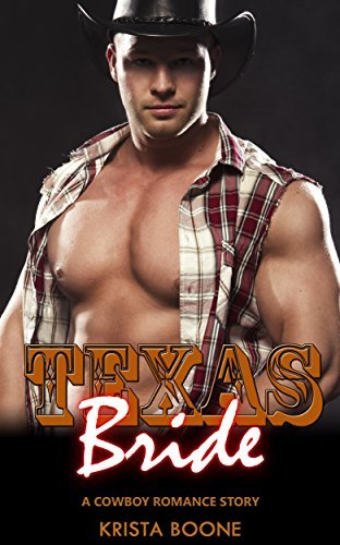 Texas Bride by Krista Boone | Goodreads