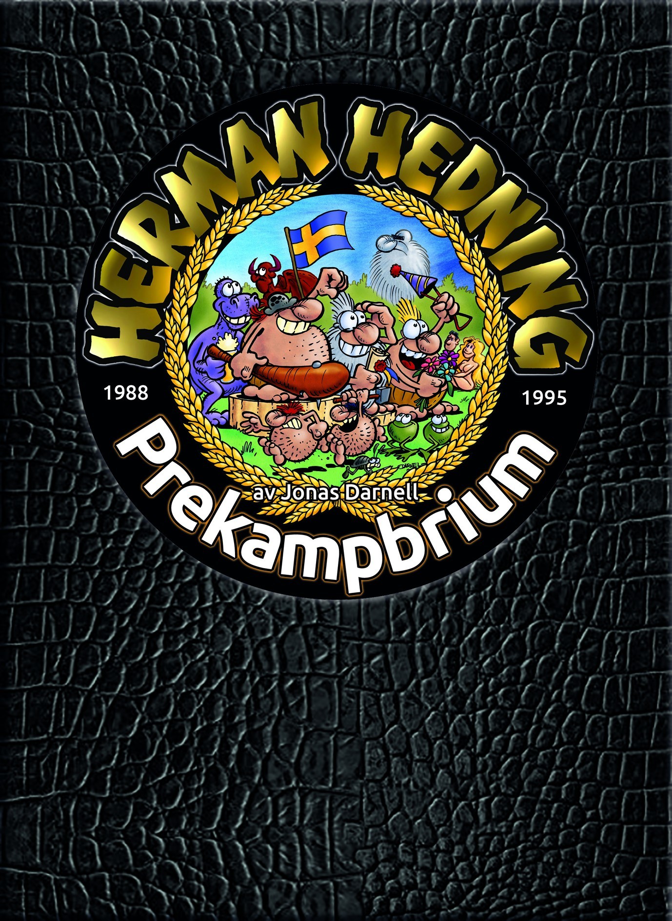 Herman Hedning 1988-1998 Prekampbrium by Jonas Darnell | Goodreads