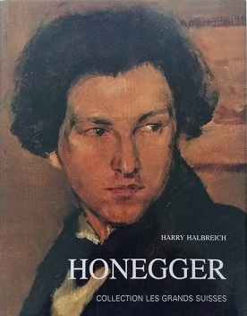 Honegger by Harry Halbreich | Goodreads