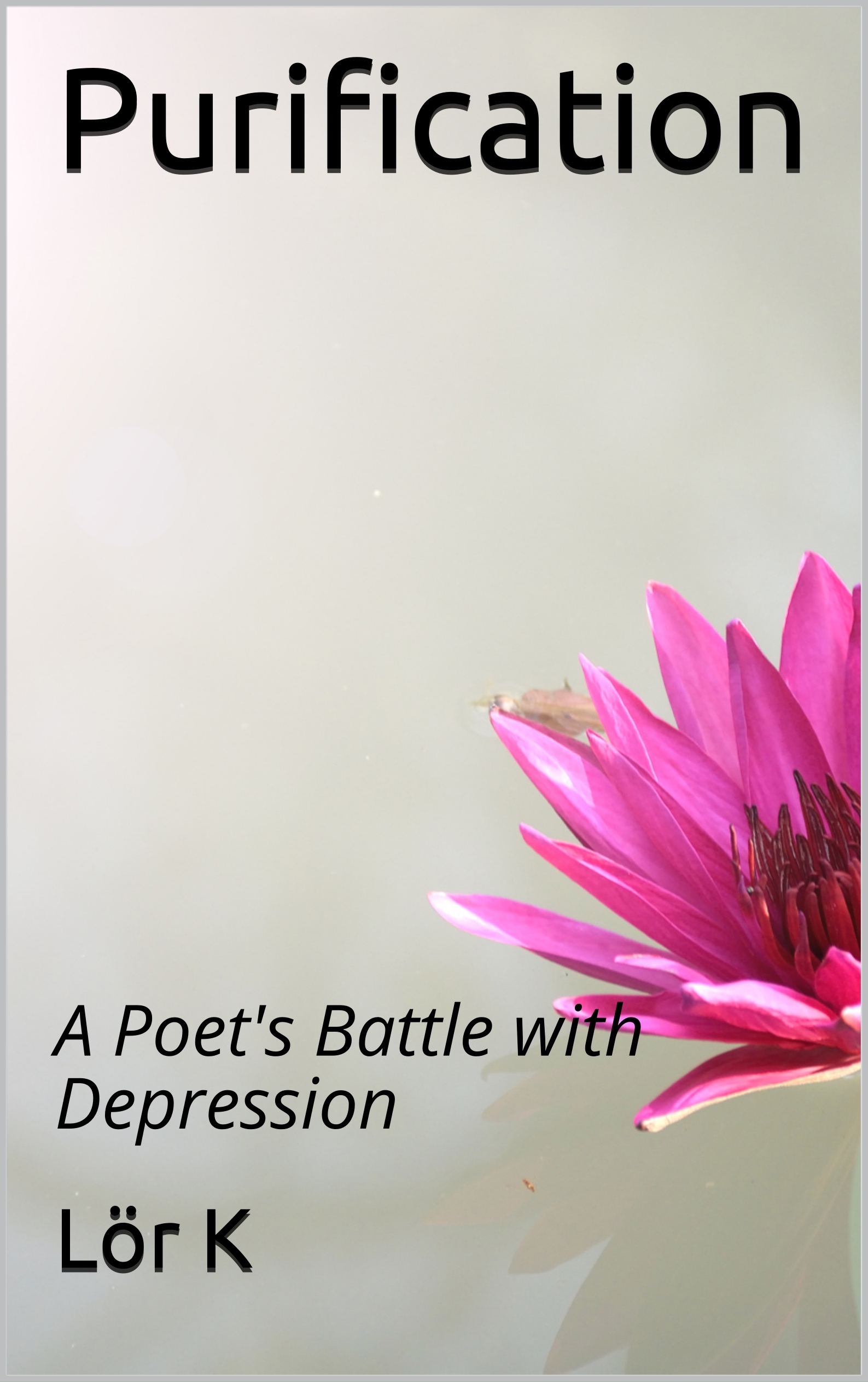 Purification by Lör K. | Goodreads