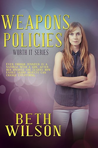 Weapons Policies by Beth Wilson | Goodreads