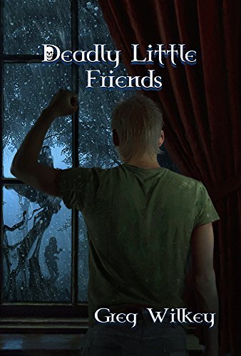 Deadly Little Friends (The Neither Nor Series, #3) by Greg Wilkey ...