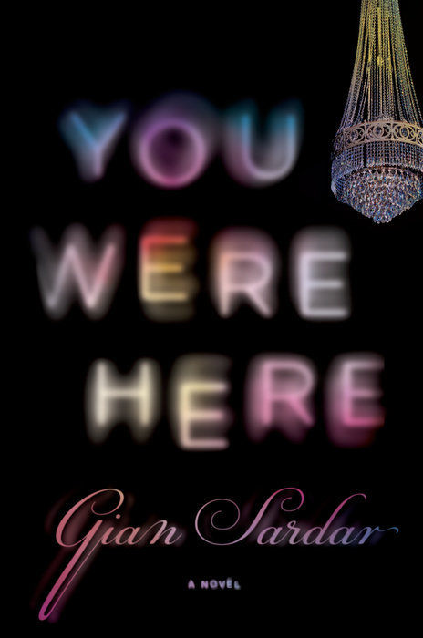 You Were Here by Gian Sardar | Goodreads