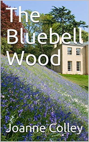 The Bluebell Wood by Joanne Colley | Goodreads
